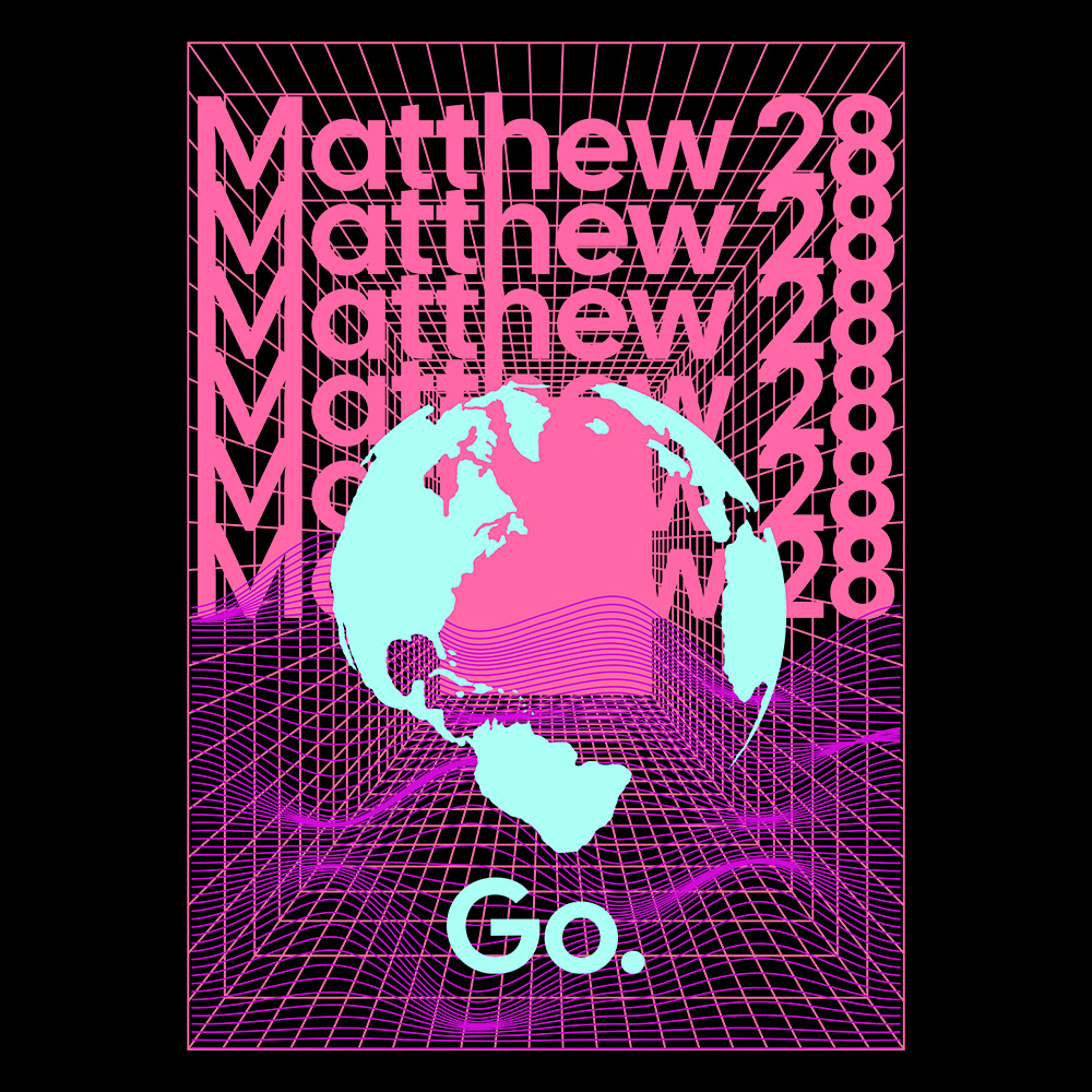 Design: "Go. Matthew 28" – Vine & Branch